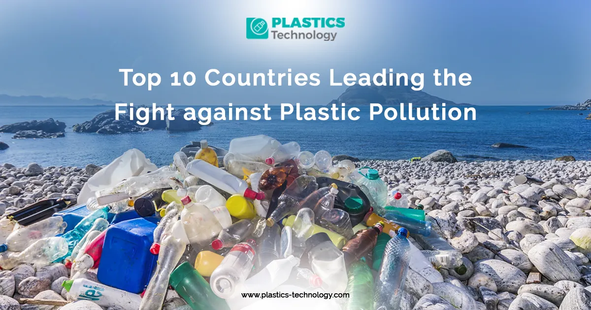 Top 10 Countries Leading the Fight Against Plastic Pollution