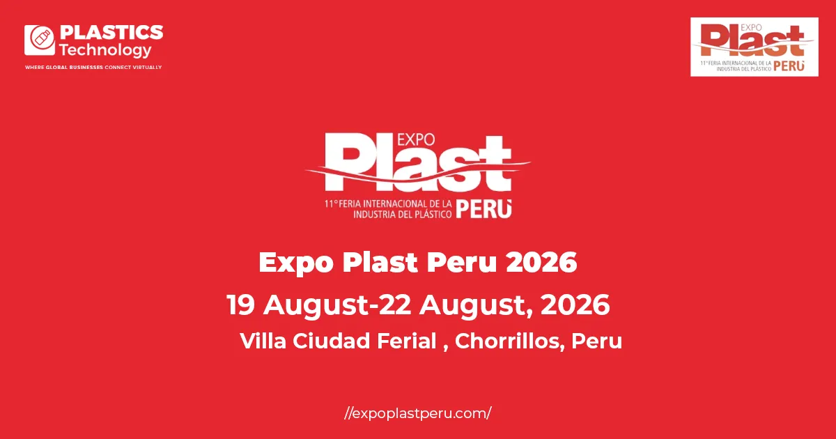 Expo Plast Peru 2026: Latin America Plastics Industry Expo